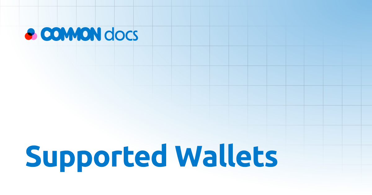 Supported Wallets | Common